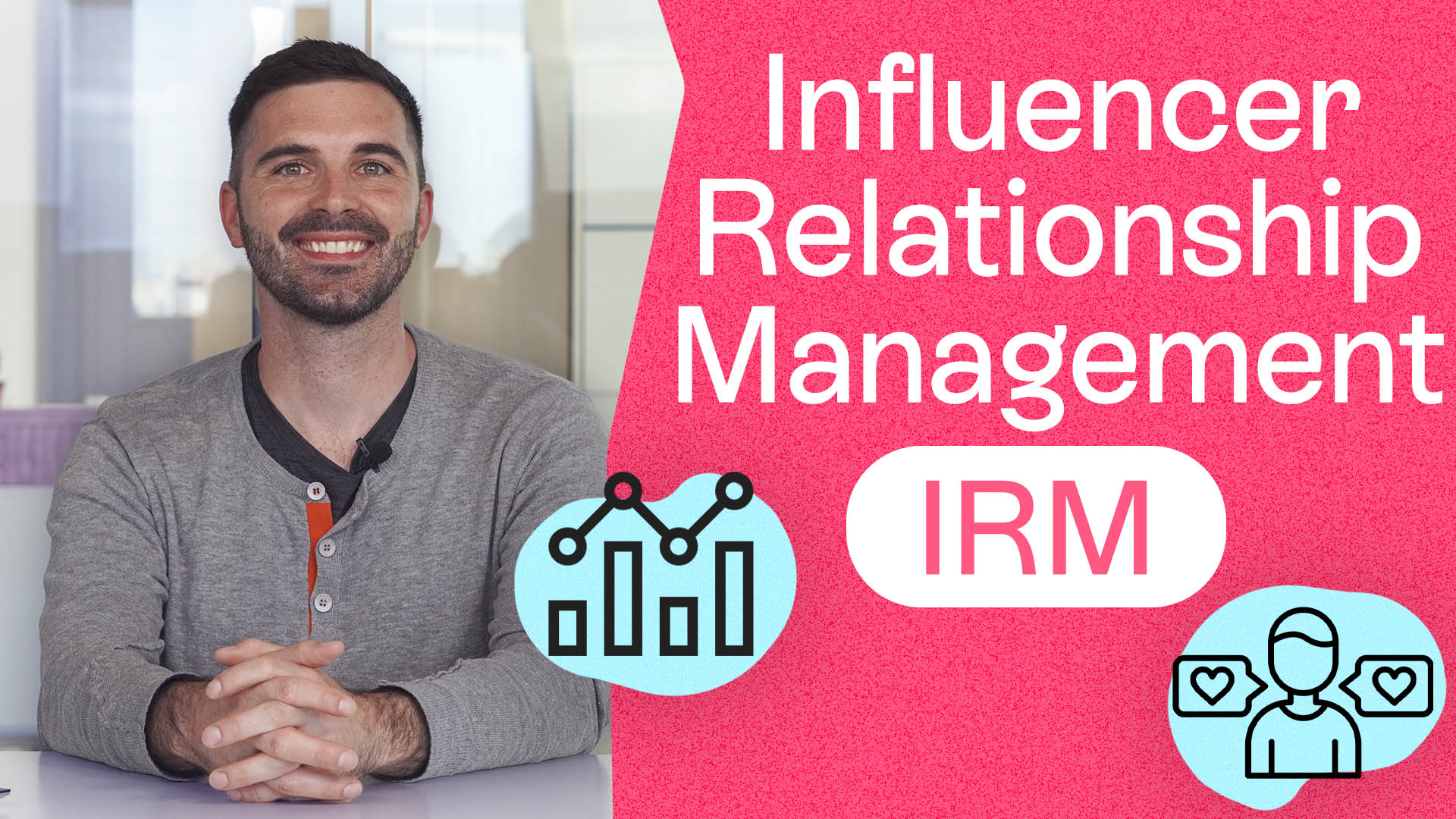 Influencer Relationship Management (IRM)